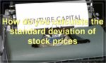 The Standard Deviation Of Stock Prices: Everything You Need To Know ...