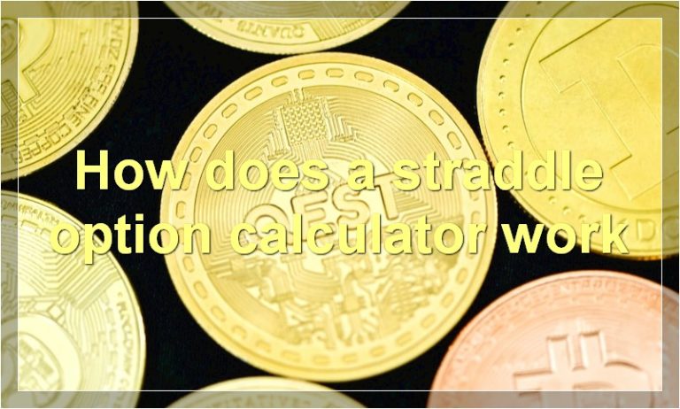 Straddle Option Calculator: How It Works, Benefits, And Drawbacks ...