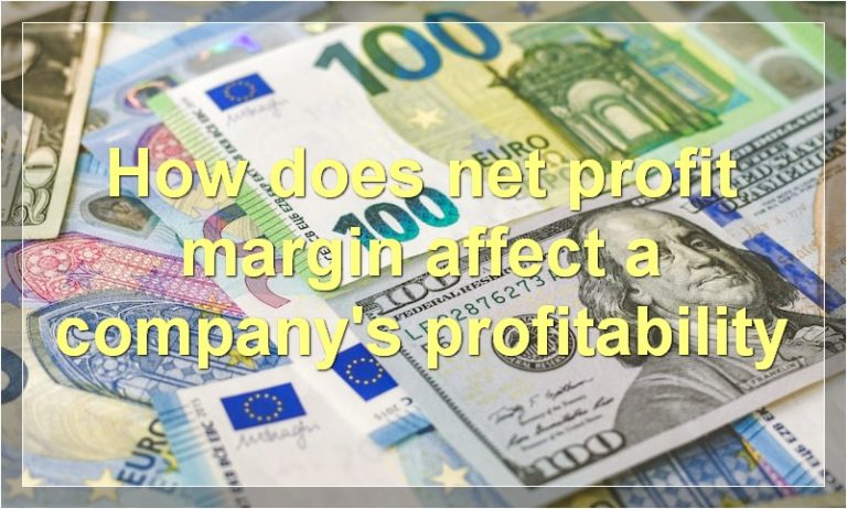 How Does Net Profit Affect A Company’s Bottom Line, Profitability, And ...