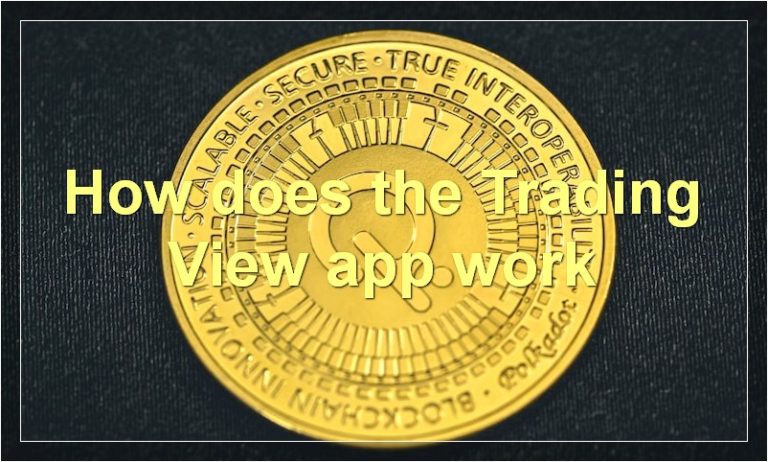 The Trading View App: All You Need To Know - MoneyReadme.com