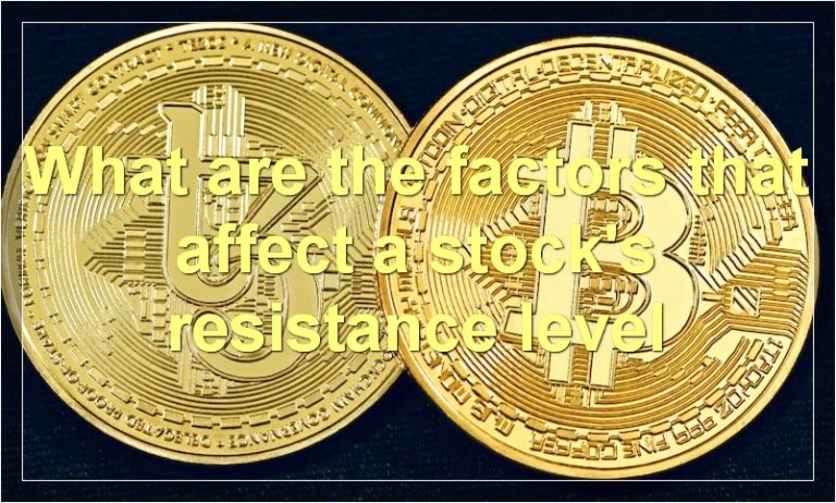 The Resistance Level Of A Stock: Everything You Need To Know ...