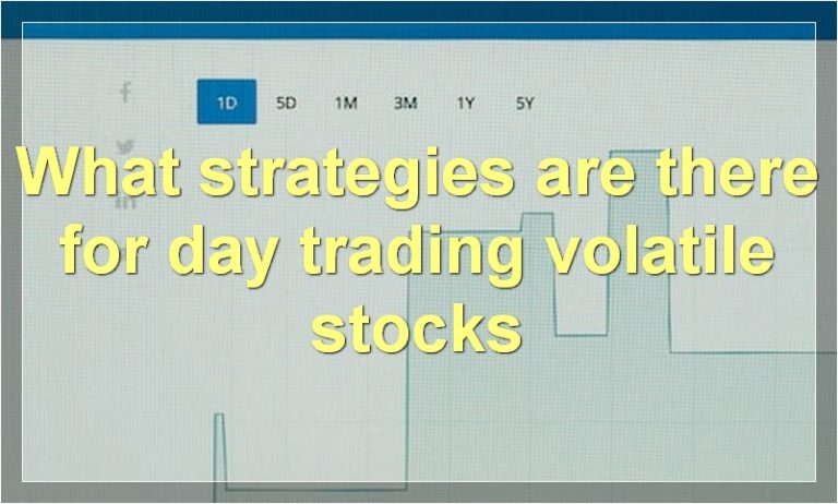 Day Trading Volatile Stocks: The Ins And Outs - MoneyReadme.com
