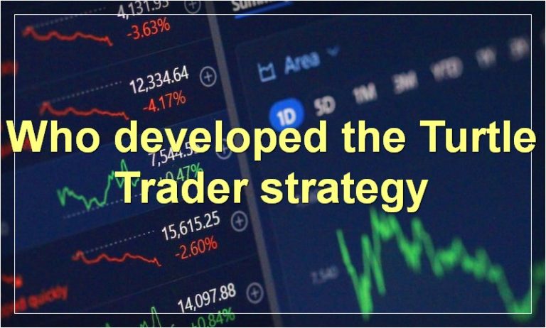The Turtle Trader Strategy: What It Is, Who Developed It, How It Works ...