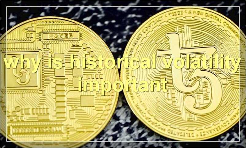 What Is Historical Volatility And Why Is It Important MoneyReadme